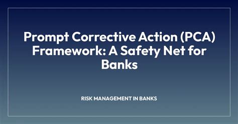 Prompt Corrective Action PCA Framework A Safety Net For Banks SLM Self Learning Material
