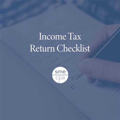 Your Income Tax Return Checklist For 2022 SME CPA