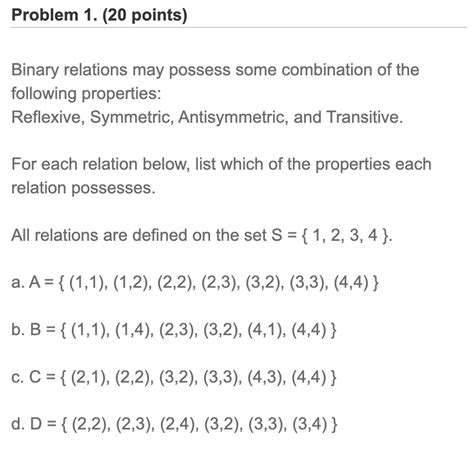 Solved Binary Relations May Possess Some Combination Of The