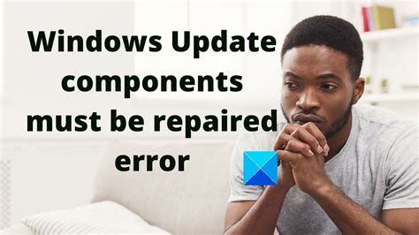 Windows 10 Update Components Must Be Repaired Bloomroc