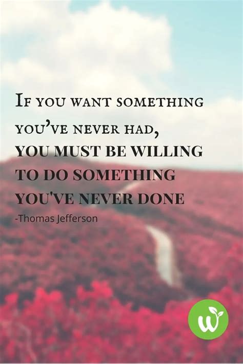 If You Want Something Youve Never Had Whole Body Living And Taras