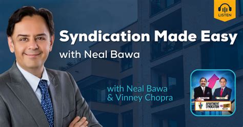 syndication made easy with neal bawa grocapitus