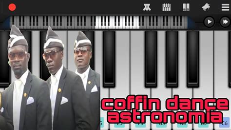 Astronomia Piano Tutorials Coffin Dance 🔥 Youtube