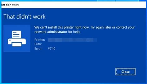 6 Tested Fixes For Error 740 While Adding Printer Windows 1011