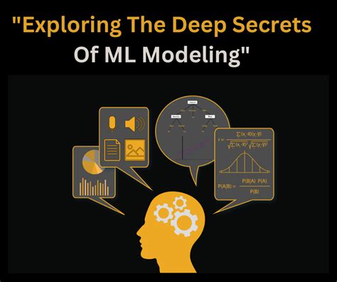 exploring the deep secrets of ml modeling
