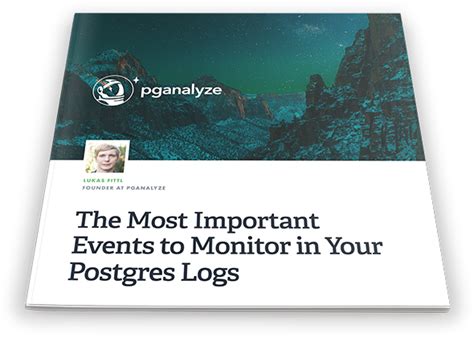 Postgres Ebooks By Pganalyze Db Optimization Indexing And More