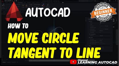 Autocad How To Move Circle Tangent To Line Youtube