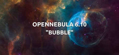 opennebula 6 10 bubble seamless vmware migration streamlined