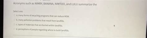 Solved Acronyms Such As Nimby Banana Nimtoo And Lulu