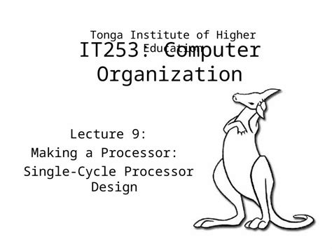 Ppt It253 Computer Organization Lecture 9 Making A Processor