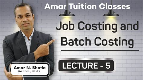 5 Job Costing And Batch Costing Sy Bcom Sem 4 Cost Account Job Costing Gujarat Uni Kutch