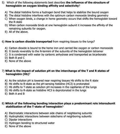 Solved 5 Which Of The Following Statements Best Describes The Influence Of The Structure Of