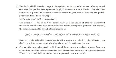 Solved Use The Matlab Function Csape To Interpolate The Data As Cubic