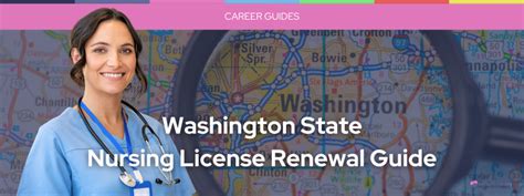 Washington State Nursing License Renewal Guide
