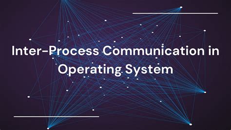 Inter Process Communication In Operating System By Aakanksha Chamoli Mar 2024 Medium