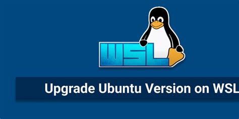 Upgrade Ubuntu Version On WSL DEV Community