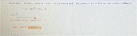 Solved Find F Use C For The Constant Of The First Chegg Com