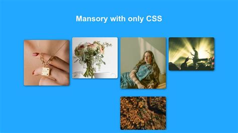 Mansory Layout Only Css