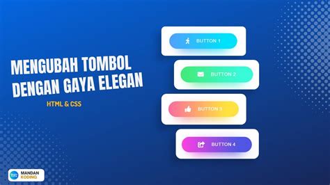 Mengubah Tombol Dengan Gaya Elegan Mengunakan Html Css Style Fancy