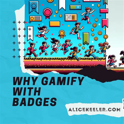 Why Gamify With Badges In The Classroom Teacher Tech With Alice Keeler