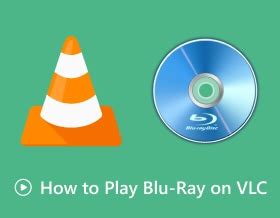 How To Play Blu Ray On VLC Unlock The Blu Ray Playback