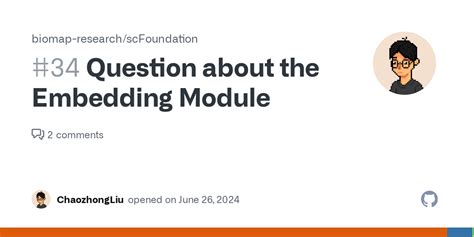 Question About The Embedding Module · Issue 34 · Biomap Researchscfoundation · Github