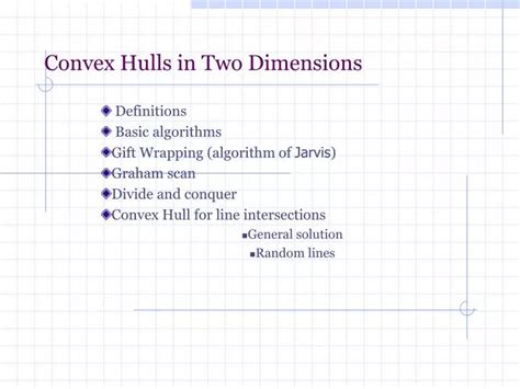 Ppt Convex Hulls In Two Dimensions Powerpoint Presentation Free