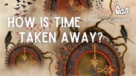 How Is Time Taken Away And Why Occult Magic Youtube