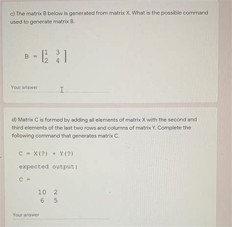 Solved C The Matrix B Below Is Generated From Matrix X Chegg Com