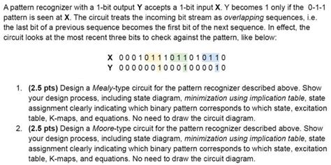 Solved A Pattern Recognizer With A 1 Bit Output Y Accepts A
