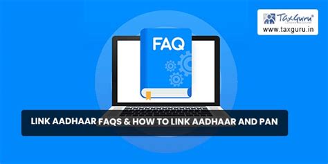 Link Aadhaar FAQs How To Link Aadhaar And PAN