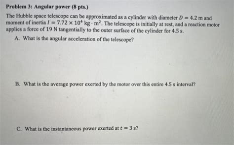 Solved Problem 3 Angular Power 8 Pts The Hubble Space