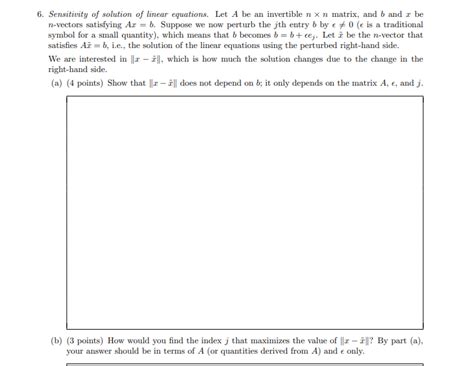 Sensitivity Of Solution Of Linear Equations Let A Chegg Com