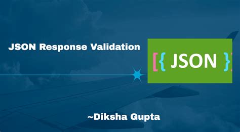 Ensuring Data Integrity The Importance Of Json Response Validation