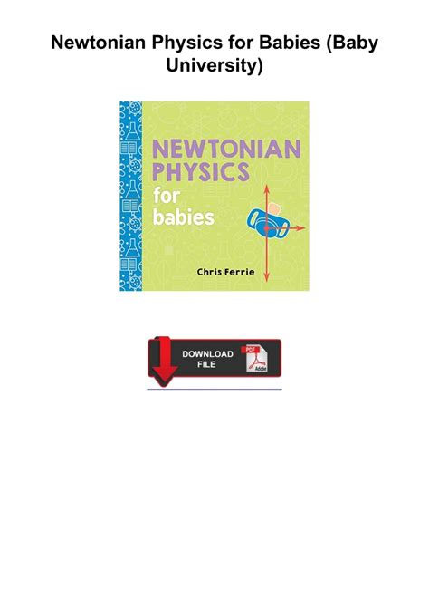 PDF Newtonian Physics For Babies Baby University