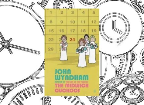The Time Travelling Bookworm ‘the Midwich Cuckoos By John Wyndham N