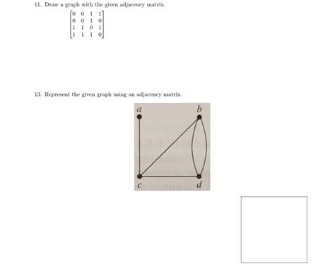 Solved 11 Draw A Graph With The Given Adjacency Matrix 1