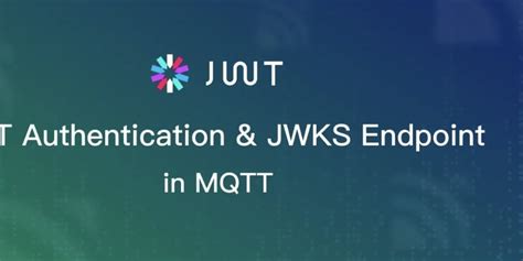jwt authentication and jwks endpoint in mqtt principle and a hands on