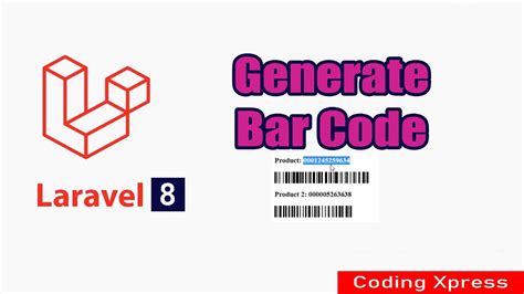How To Generate Bar Code In Laravel Laravel Tutorial Coding Xpress