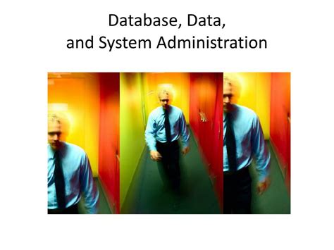 Ppt Database Administration The Complete Guide To Practices And