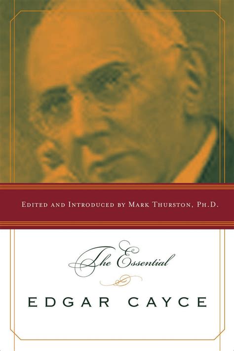 The Essential Edgar Cayce By Mark Thurston Penguin Books Australia