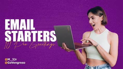 How To Start An Email Professional Greetings Opening Lines Vengreso