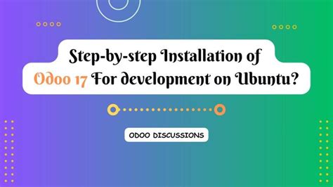 Odoo Discussions On Linkedin How To Install Odoo 17 For Development On