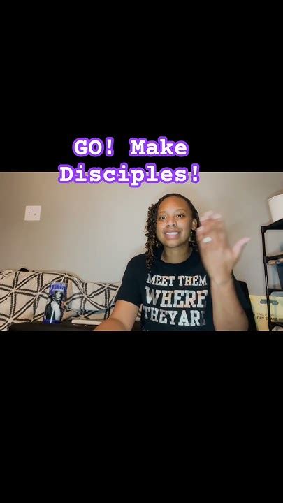 Go Make Disciples Chosen Purposed Disciplemaker Fy Love Watch