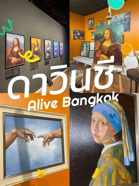 Da Vinci Alive Bangkok แกลเลอรีที่โพสต์โดย Toeyu Official Lemon8
