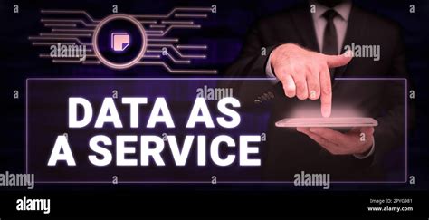 Conceptual Display Data As A Service Business Idea Act Of Securing And