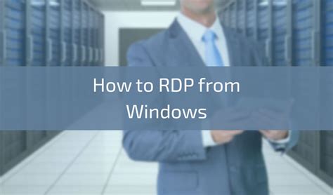 How To Rdp From Windows 2023 Oudel Inc