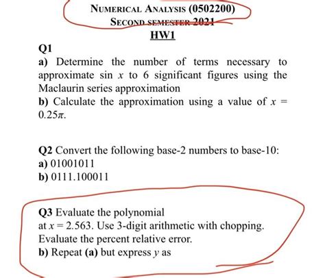 Solved Q3 Evaluate The Polynomial At X 2563 Use 3 Digit
