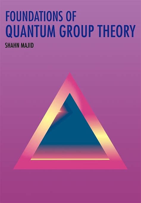 Buy Foundations Of Quantum Group Theory Book Online At Low Prices In