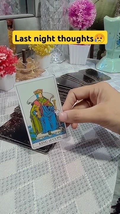 Last Night Thoughts🤧💯 Ytshorts Shorts Tarot Guidance Hindiurdu